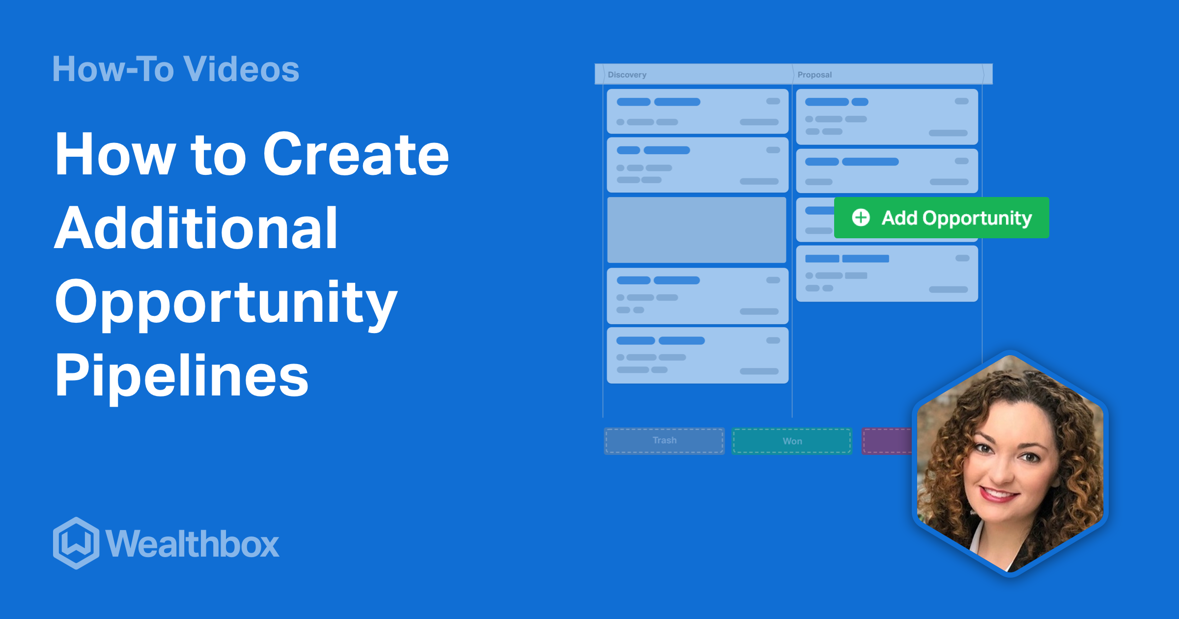 How to Create Additional Opportunity Pipelines | Wealthbox CRM