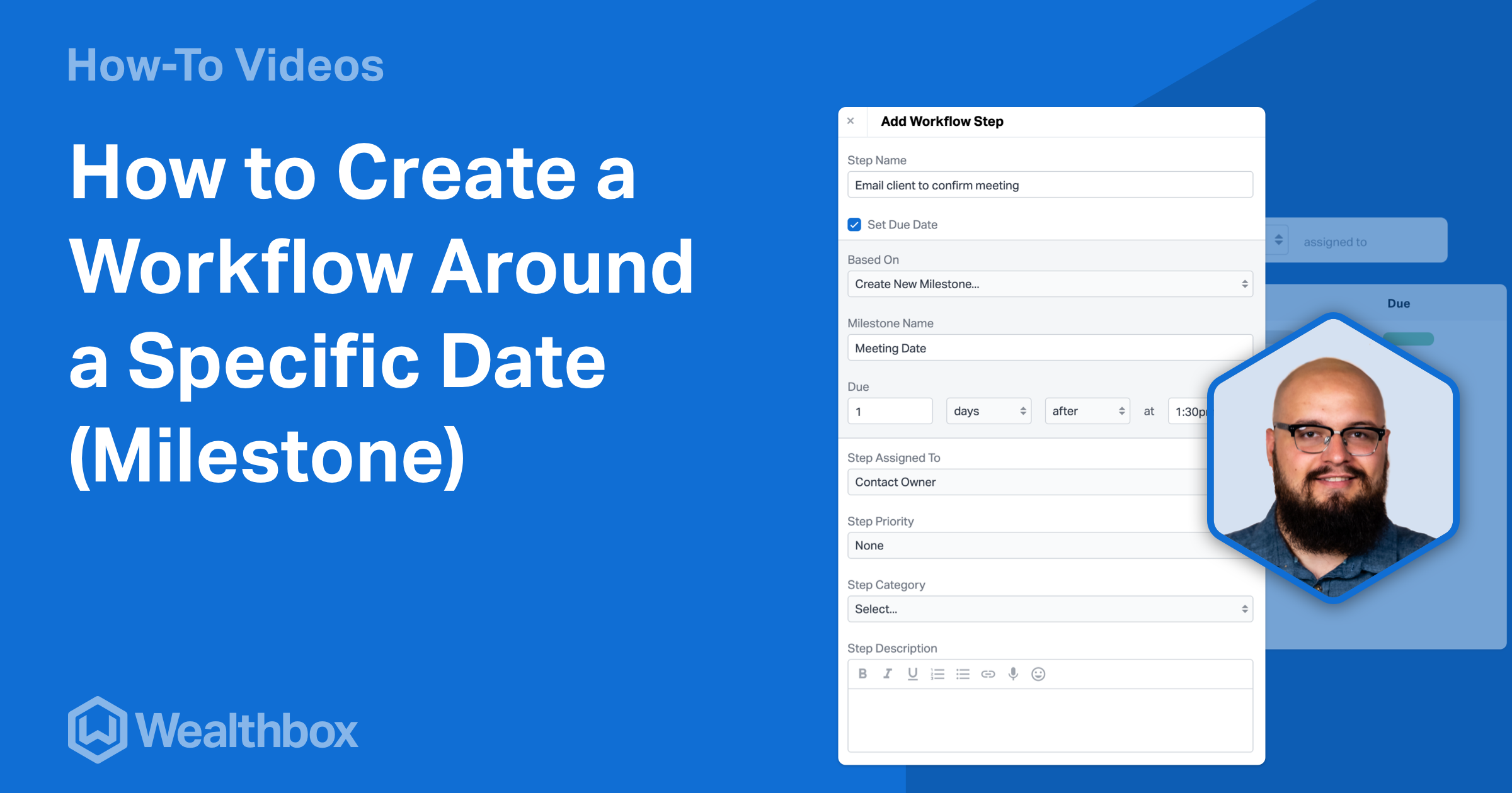 How to Create a Workflow Around a Specific Date (Milestones) | Wealthbox CRM