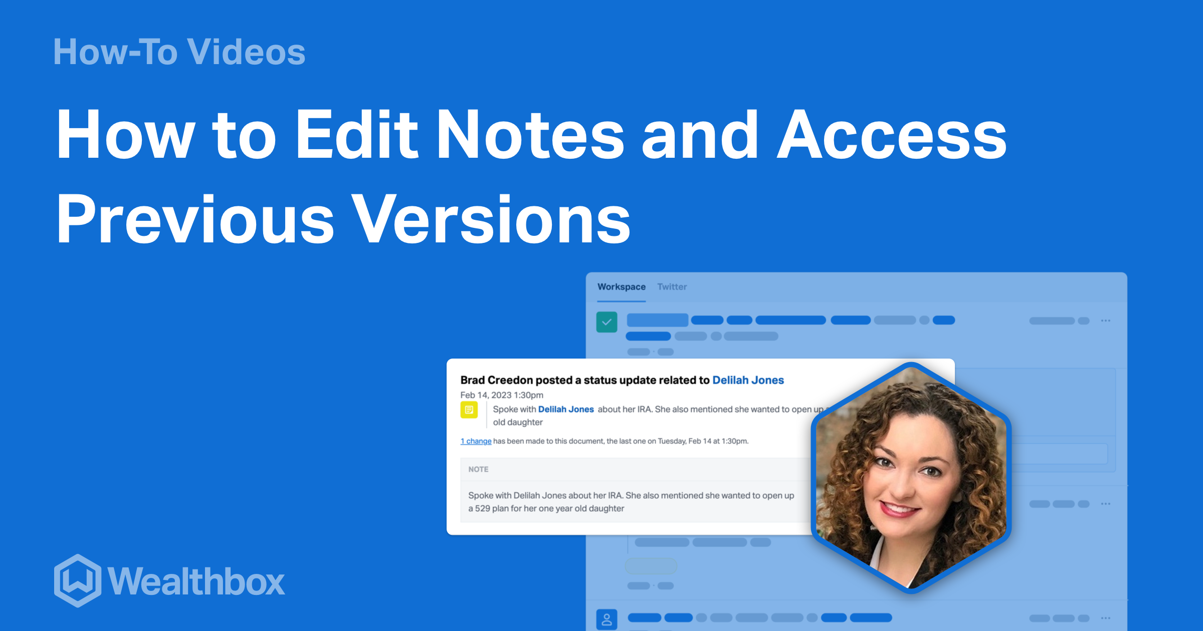 How to Edit Notes and Access Previous Versions | Wealthbox CRM