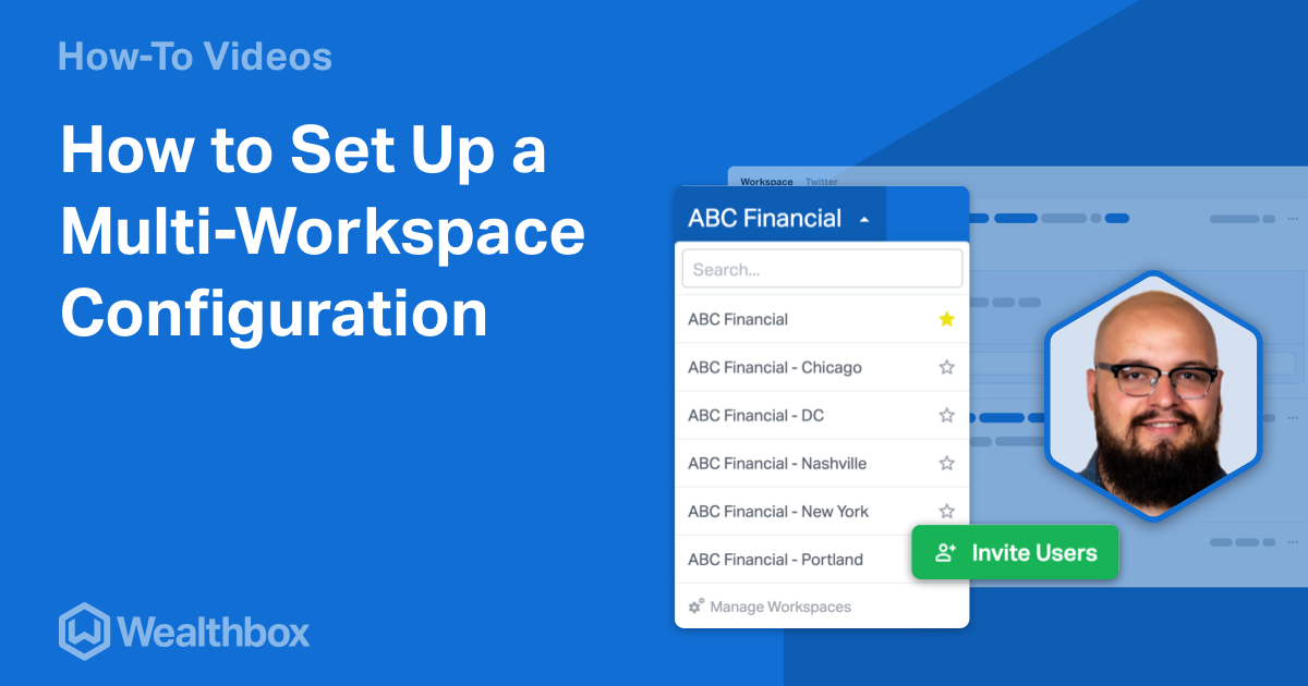 How to Set Up a Multi-Workspace Configuration | Wealthbox CRM