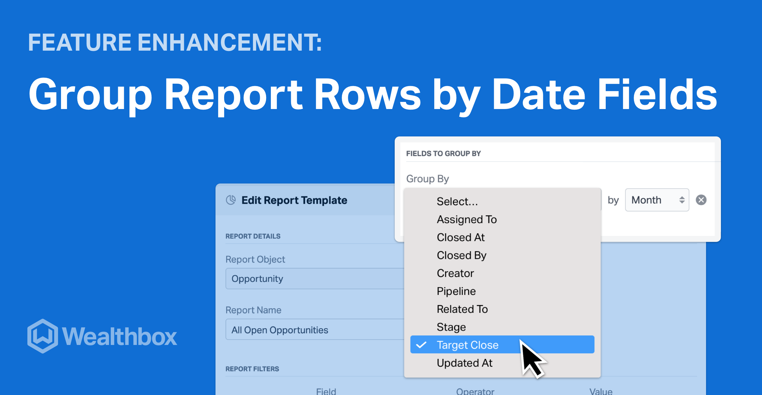 Feature Enhancement: Group Report Rows by Date Fields | Wealthbox CRM