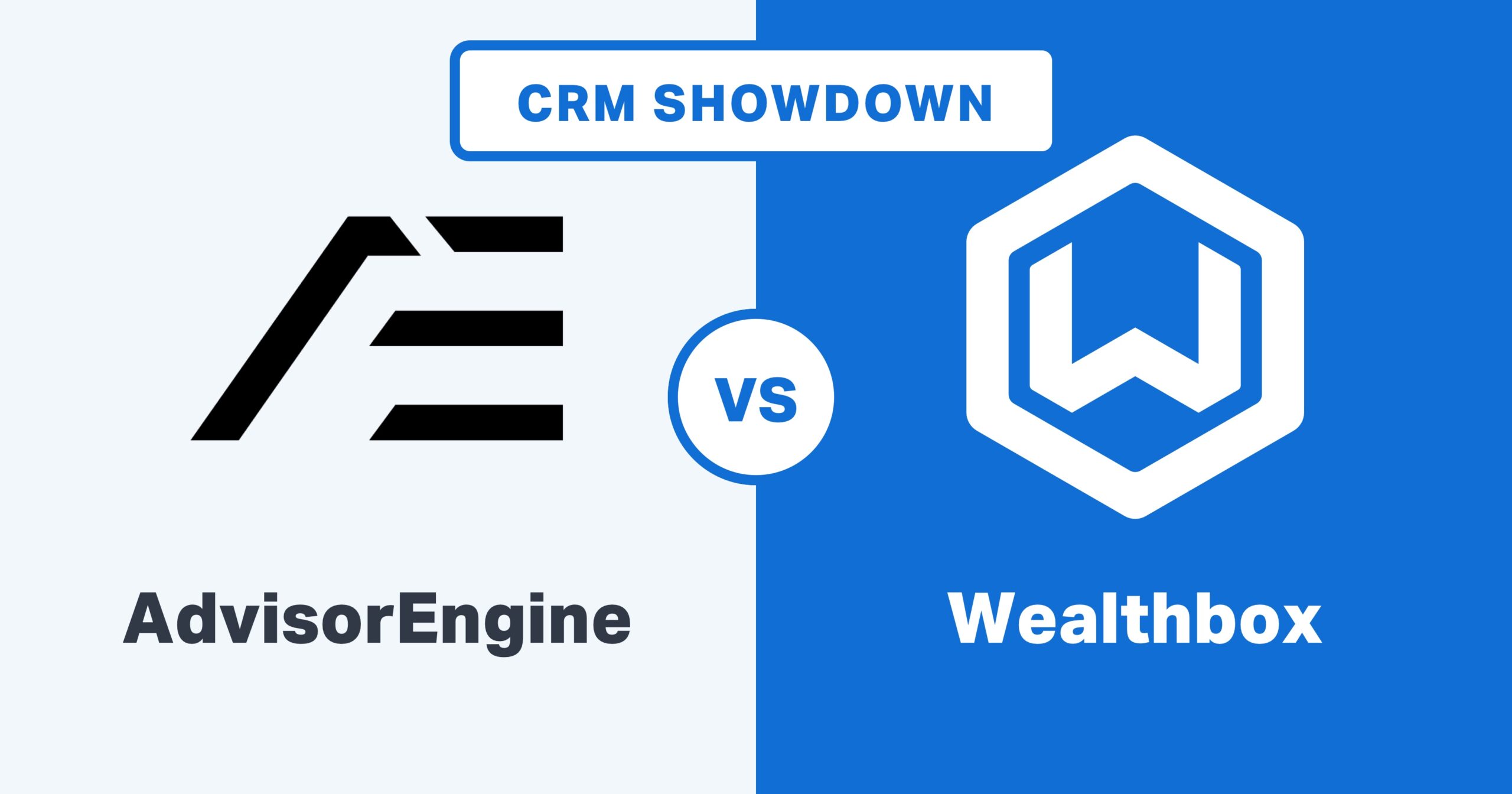 Wealthbox vs. AdvisorEngine | CRM Comparison for Financial Advisors