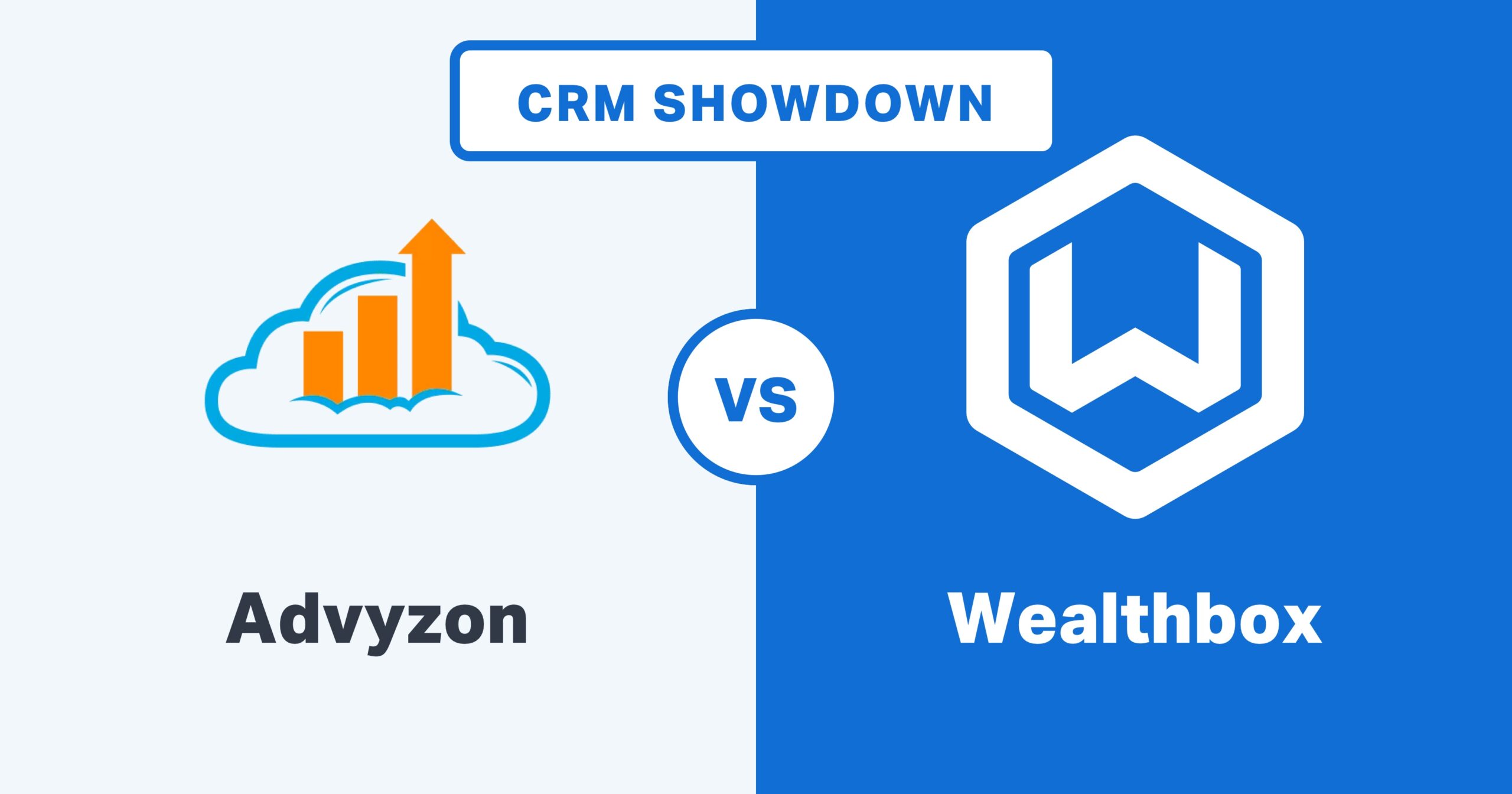 Wealthbox vs. Advyzon | CRM Comparison for Financial Advisors