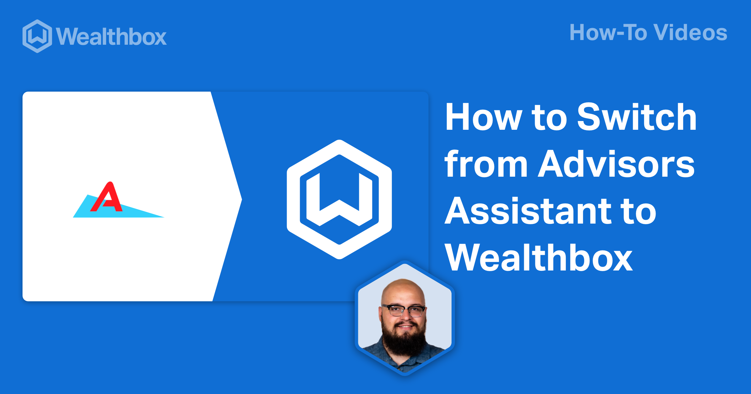 How to Switch from Advisors Assistant to Wealthbox | Wealthbox CRM