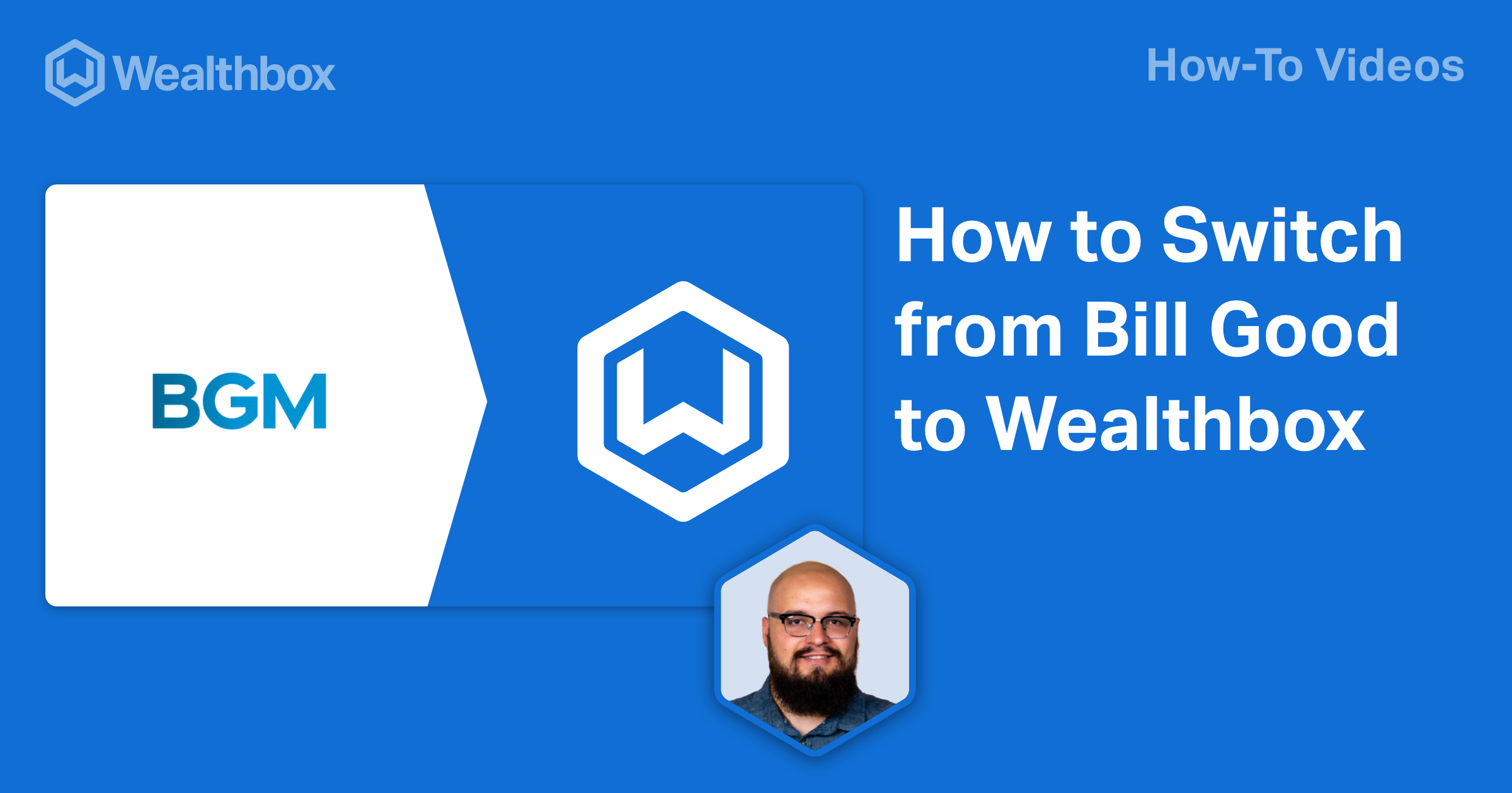 How to Switch from Bill Good to Wealthbox | Wealthbox CRM