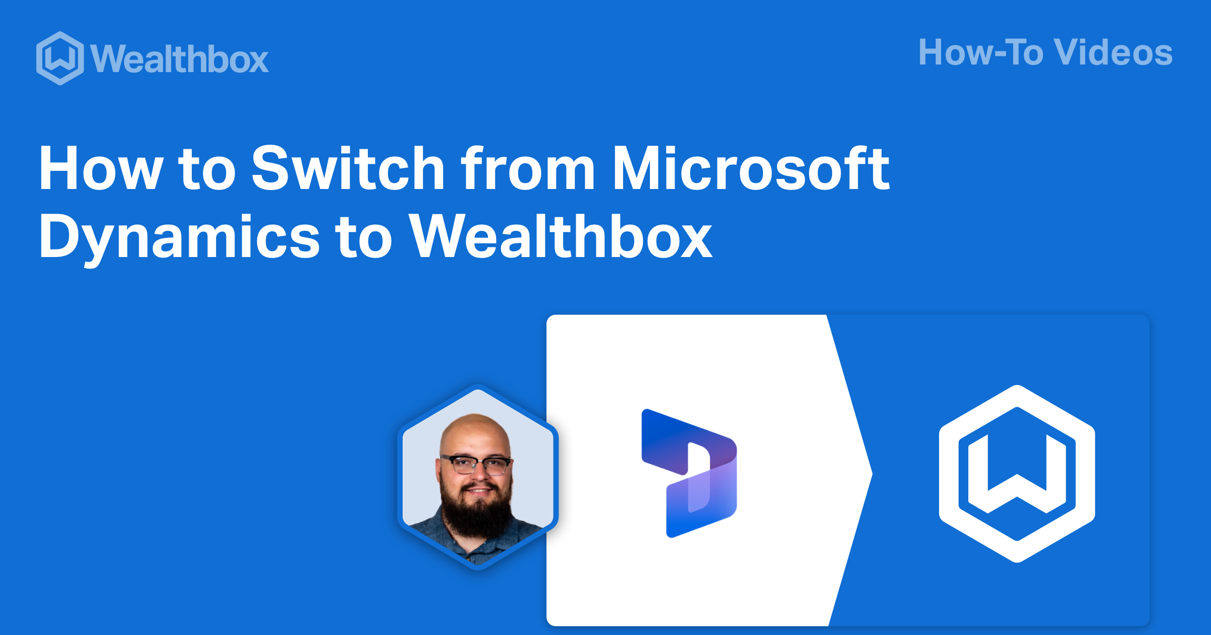 How to Switch from Microsoft Dynamics to Wealthbox | Wealthbox CRM