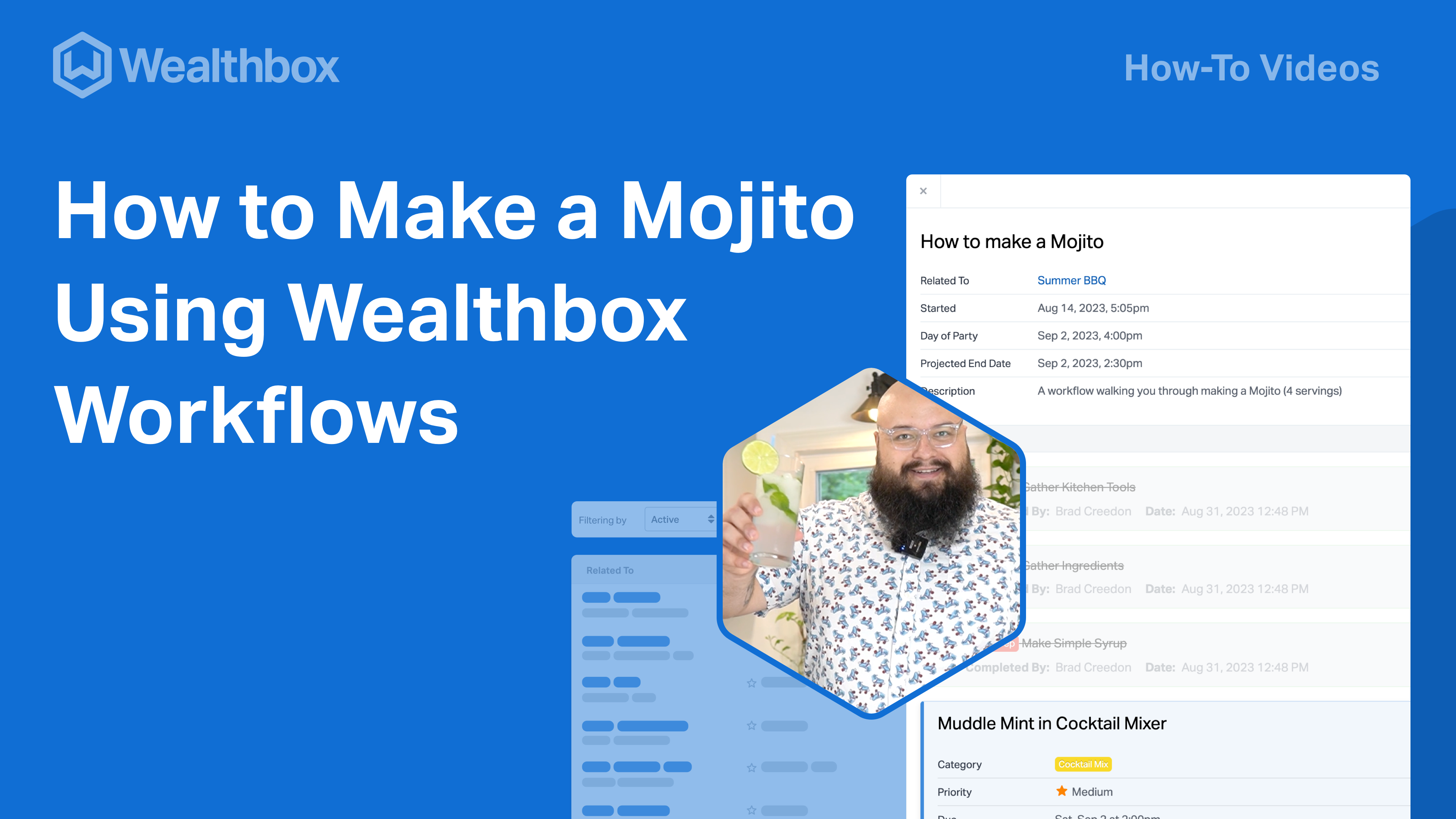 How to Make a Mojito Using Wealthbox Workflows | Wealthbox CRM