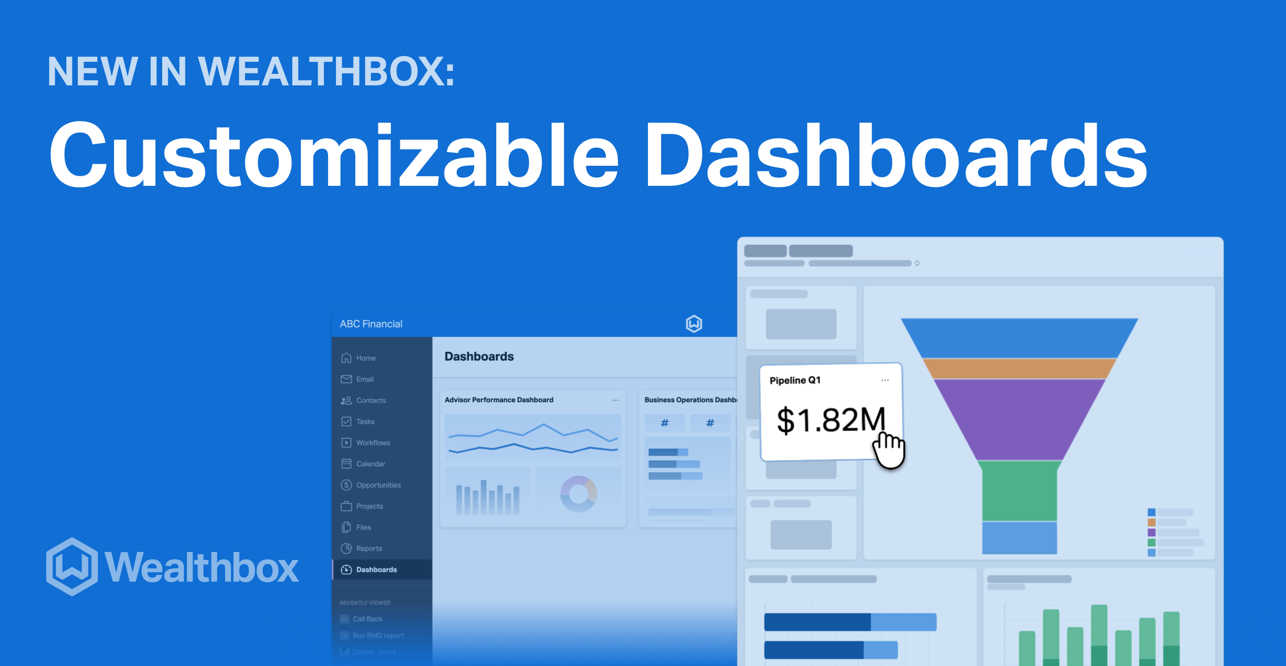 New in Wealthbox: Customizable Dashboards | Wealthbox CRM New in Wealthbox: Customizable Dashboards | Wealthbox CRM