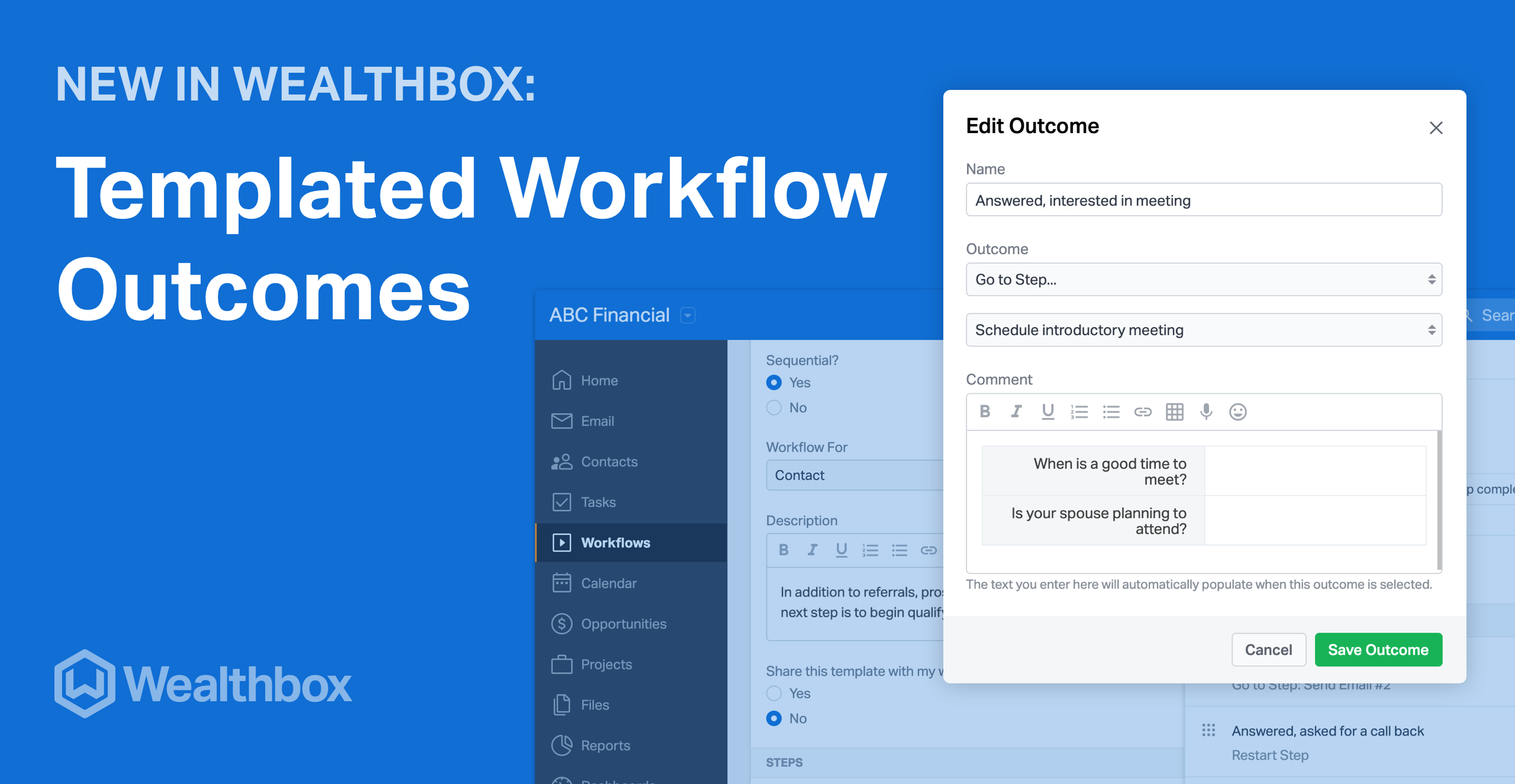 New in Wealthbox: Templated Workflow Outcome Comments | Wealthbox CRM