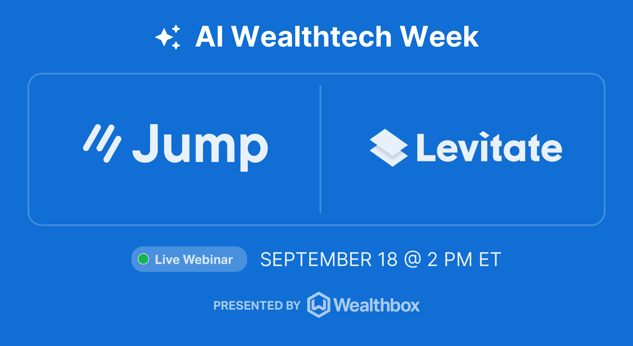 AI Wealthtech Week Day 3: Jump & Levitate | Wealthbox CRM