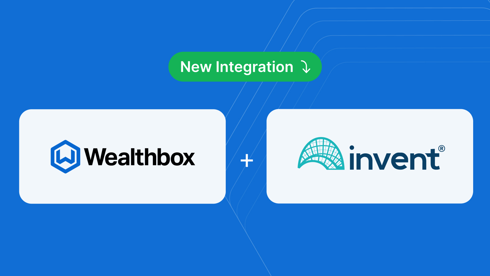 Invent Partners with Wealthbox to Deliver Seamless Data Connectivity | Wealthbox CRM
