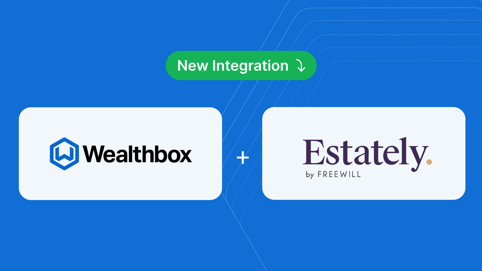 Estately Partners with Wealthbox to Streamline Client Onboarding ...